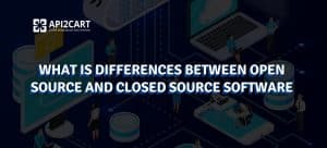 Main Differences Between Open and Closed Source Software