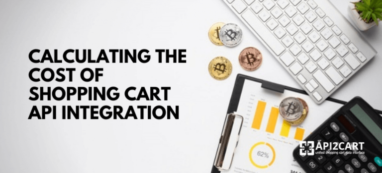 How Much Does Api Integration With Shopping Carts Cost Api2cart