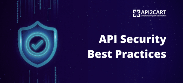 API Security Best Practices in 2024 - API2Cart