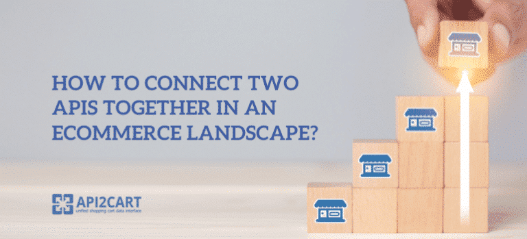 How to Connect Two APIs Together: A Step-by-Step Guide